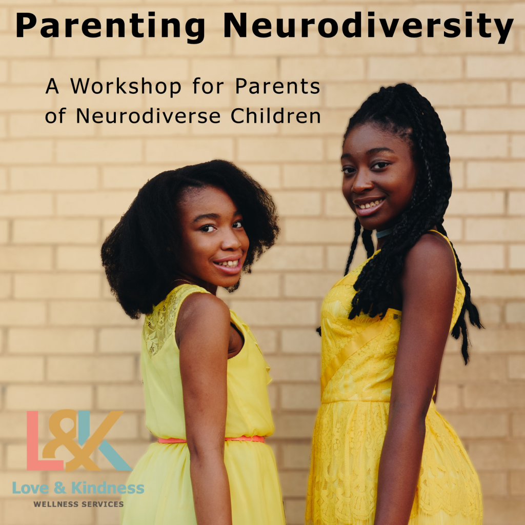 Parenting Neurodiversity: A Workshop for Parents of Neurodiverse ...